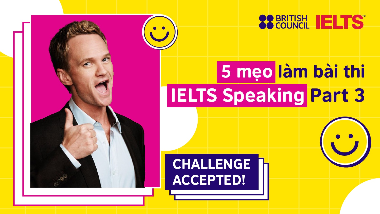 5 mẹo làm bài thi IELTS Speaking Part 3