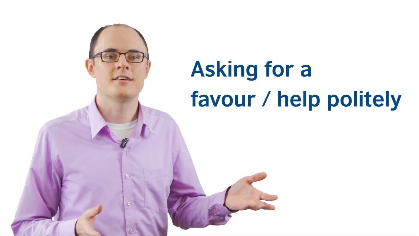 Asking For A Favour Help Politely video Included British Council